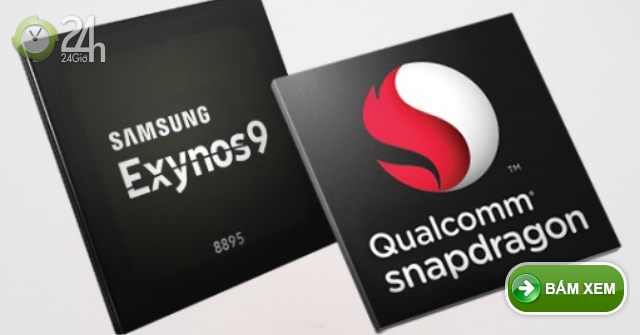 Samsung Galaxy S8: chip Snapdragon 835 hay Exynos 8895 "ngon” hơn? | Công nghệ